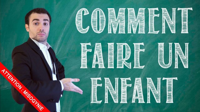 Comment Faire Un Enfant